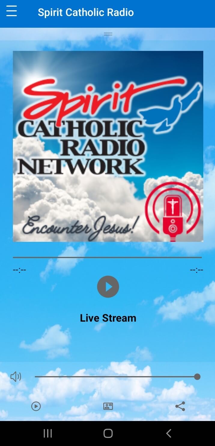 Listen 24/7 On Our App! - Spirit Catholic Radio : Spirit Catholic Radio